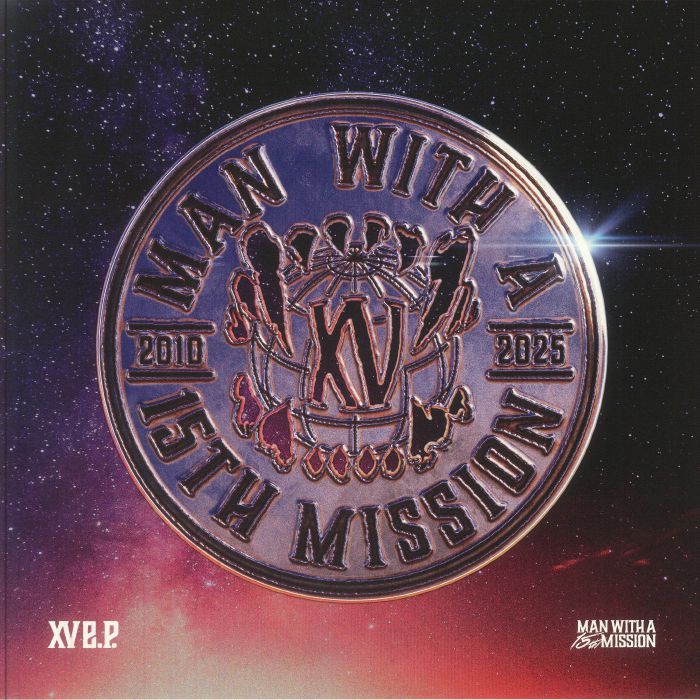MAN WITH A MISSION - XV EP: Across The Globe (15th Anniversary Edition ...