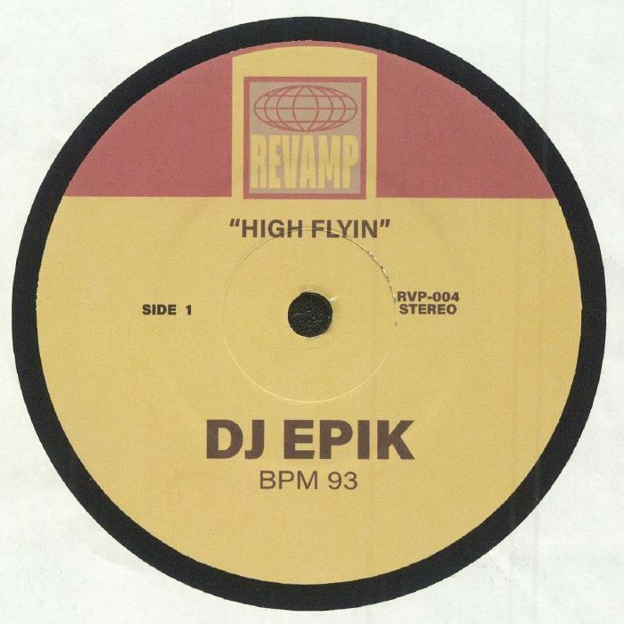 DJ EPIK - High Flyin Vinyl at Juno Records.