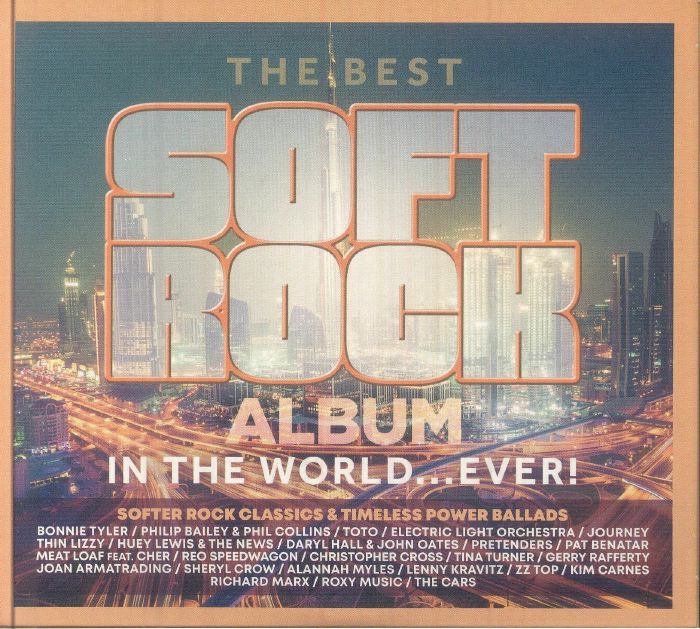 VARIOUS - The Best Soft Rock Album In The World Ever! CD at Juno Records.