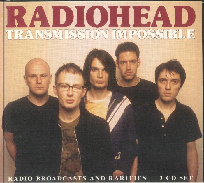 RADIOHEAD - Transmission Impossible: Radio Broadcasts & Rarities CD at ...