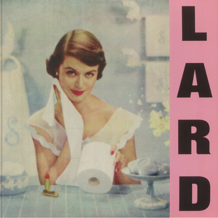 LARD - Pure Chewing Satisfaction (reissue) Vinyl at Juno Records.