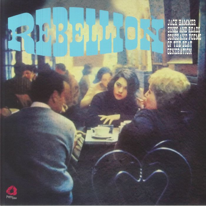 Jack HAMMER - Rebellion: Jack Hammer Sings & Reads Songs & Poems Of The ...