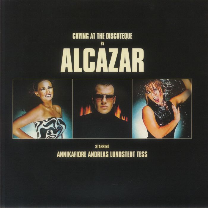 ALCAZAR - Crying At The Discoteque (reissue) Vinyl at Juno Records.
