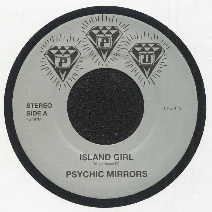 PSYCHIC MIRRORS - Island Girl Vinyl at Juno Records.