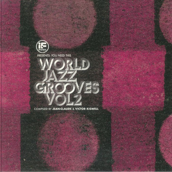 Jean Claude KISWELL/VICTOR KISWELL/lVARIOUS - If Music Presents You Need This! World Jazz ...