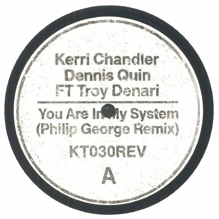 Kerri CHANDLER/DENNIS QUIN feat TROY DENARI - You Are In My System ...