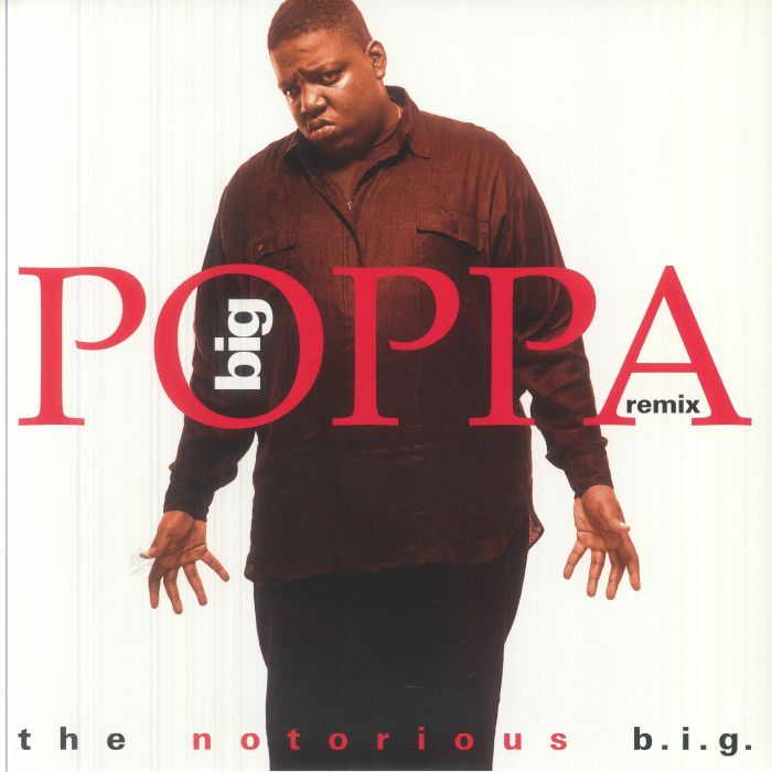 The NOTORIOUS BIG - Big Poppa Remix (Record Store Day Black Friday RSD ...