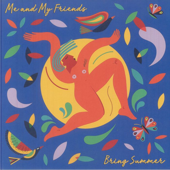 ME & MY FRIENDS - Bring Summer Vinyl at Juno Records.