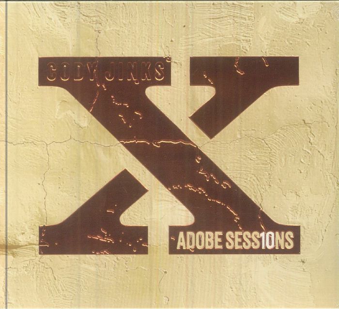Cody JINKS - Adobe Sessions (10th Anniversary Edition) CD at Juno Records.