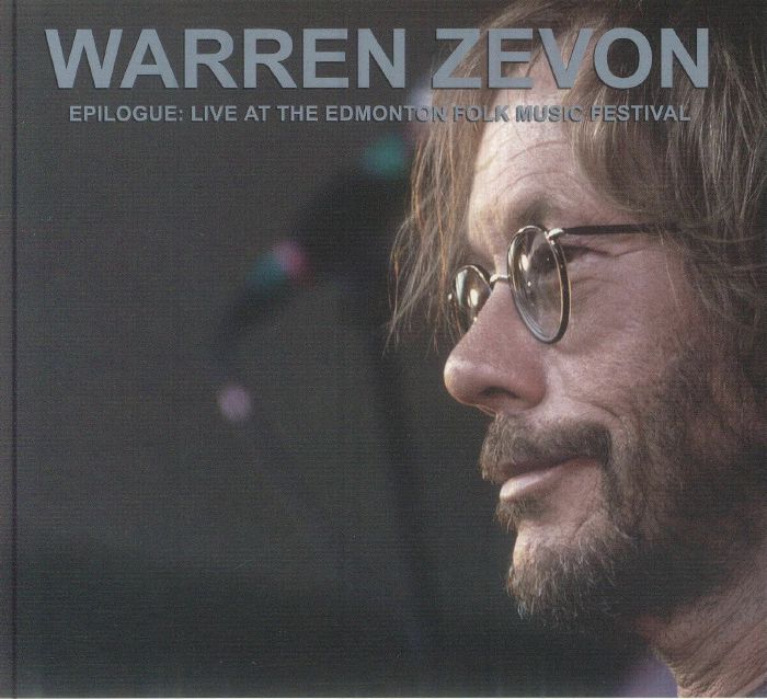 Warren ZEVON - Epilogue: Live At The Edmonton Folk Music Festival CD at ...