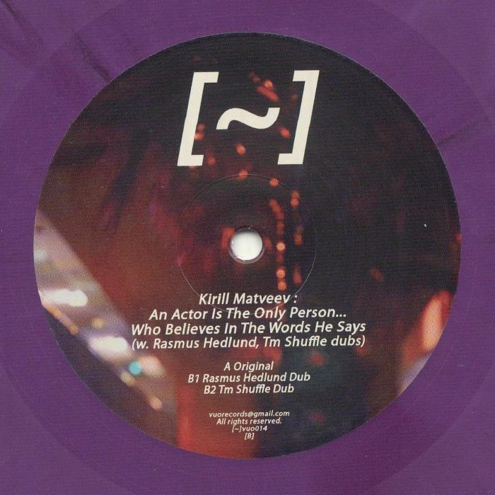 Kirill MATVEEV - An Actor Is The Only Person Who Believes In The Words He Says Vinyl at Juno ...