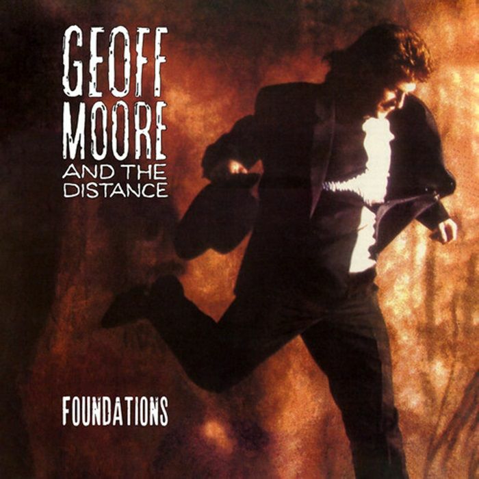 Geoff MOORE - Foundations (reissue) CD at Juno Records.