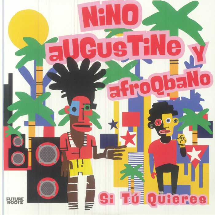 NINO AGUSTINE Y AFROQBANO - Si Tu Quieres Vinyl at Juno Records.