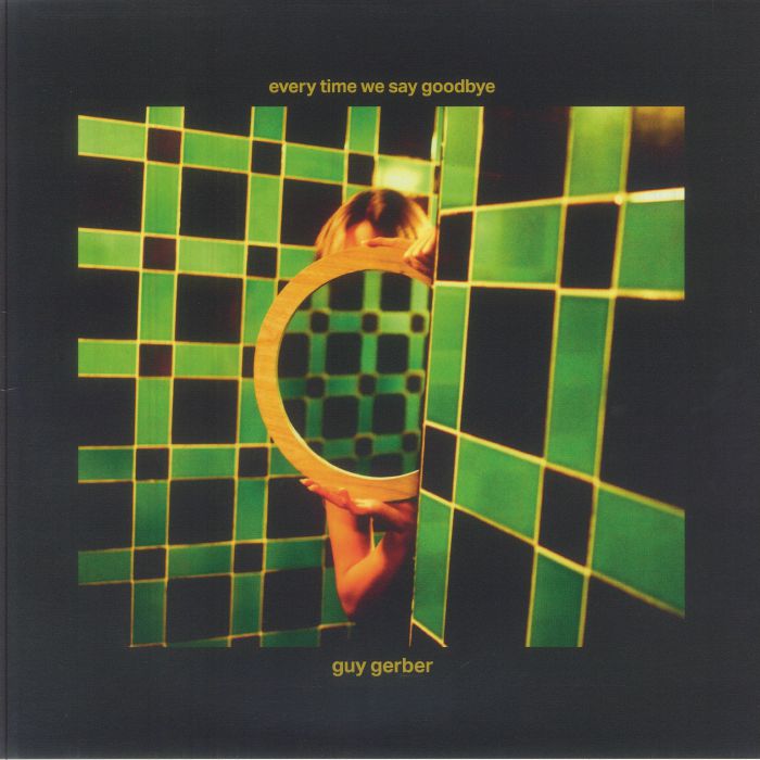 Guy GERBER - Every Time We Say Goodbye Vinyl at Juno Records.