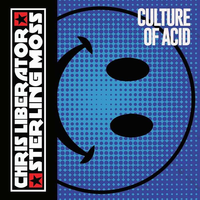 CHRIS LIBERATOR/STERLING MOSS - Culture Of Acid Vinyl at Juno Records.