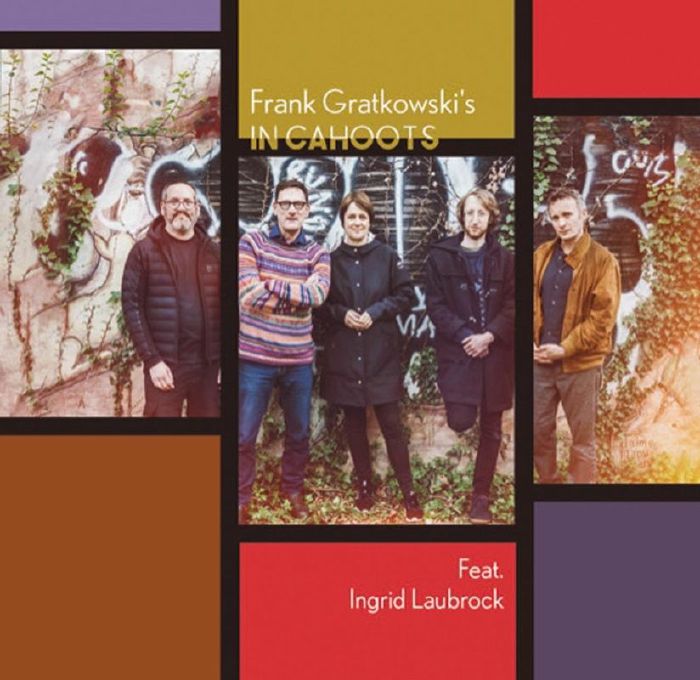 Frank GRATKOWSKI - Frank Gratkowski's In Cahoots CD at Juno Records.