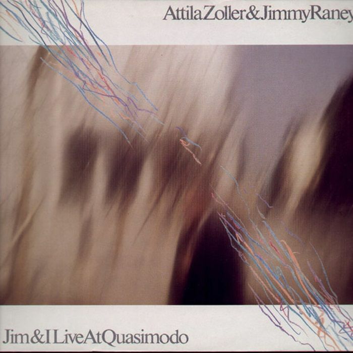 Atilla ZOLLER/JIMMY RANEY - Jim & I Live At Quasimodo (Japanese Edition ...