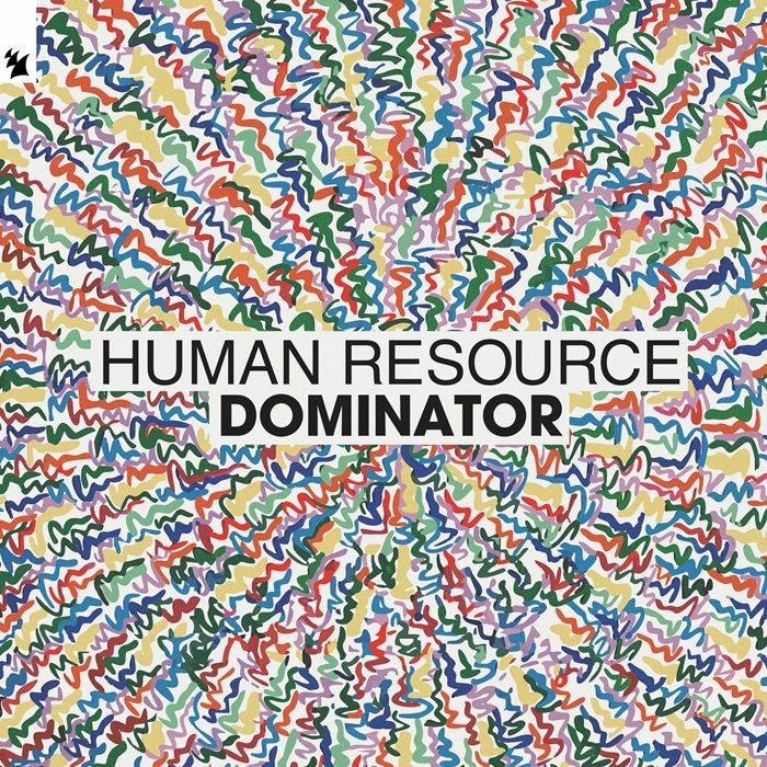 HUMAN RESOURCE - Dominator Vinyl at Juno Records.