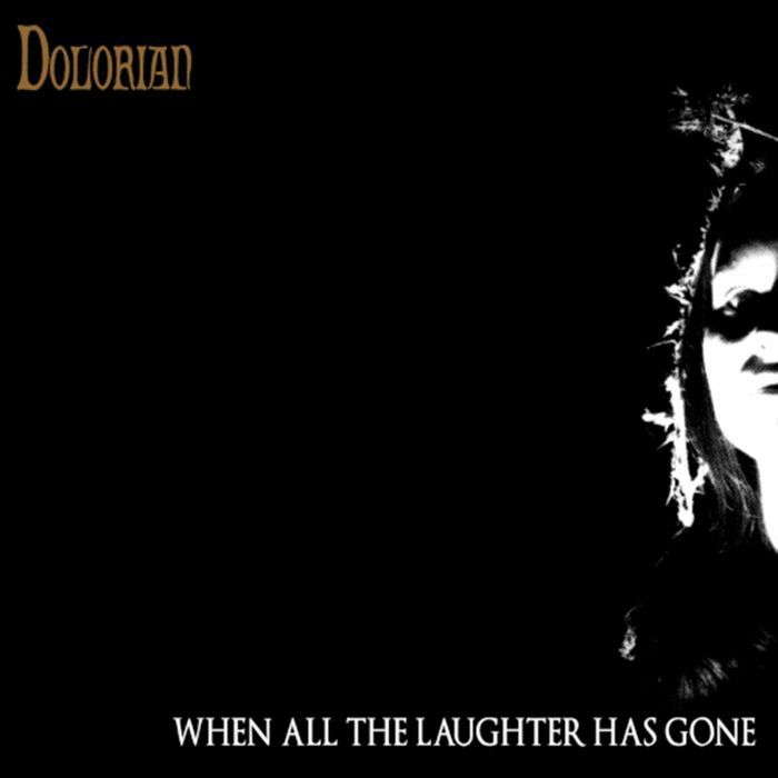DOLORIAN - When All The Laughter Has Gone Vinyl at Juno Records.