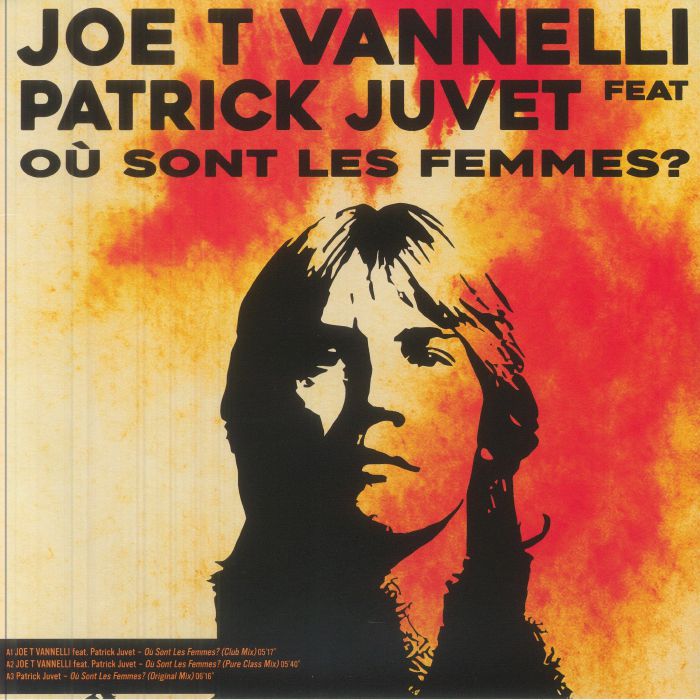 Joe T VANNELLI/PATRICK JUVET/T CONNECTION - Ou Sont Les Femmes? Vinyl ...