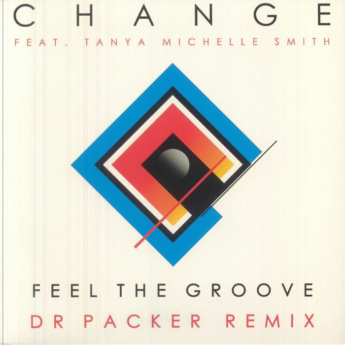 CHANGE feat TANYA MICHELLE SMITH - Feel The Groove (remixes) Vinyl at ...