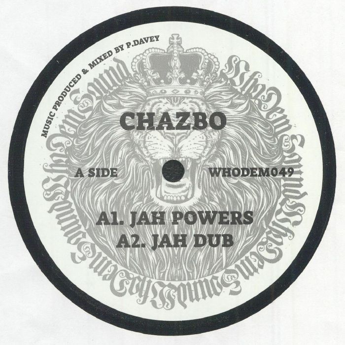 CHAZBO/J ROBINSON WHODEMSOUND meets LANCE HUME - Jah Powers Vinyl at ...