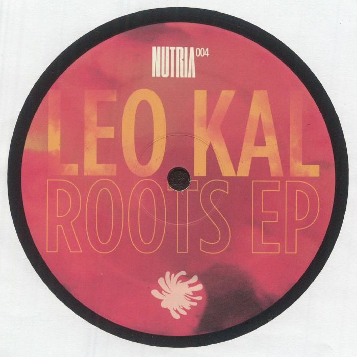 LEO KAL - Roots EP Vinyl at Juno Records.