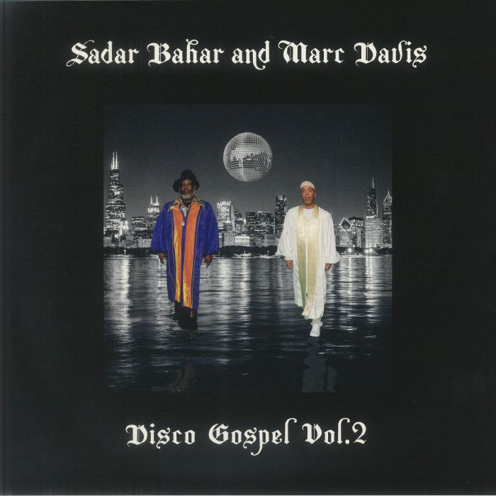 Sadar BAHAR/MARC DAVIS - Disco Gospel Vol 2 Vinyl at Juno Records.