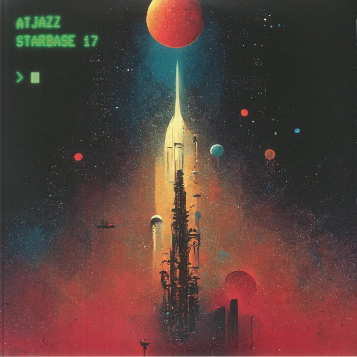 ATJAZZ - Starbase 17 Vinyl at Juno Records.