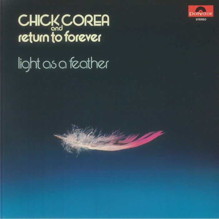 Chick COREA/RETURN TO FOREVER - Light As A Feather Vinyl at Juno Records.