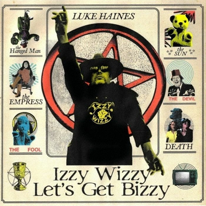 Luke HAINES - Izzy Wizzy Let's Get Bizzy CD at Juno Records.