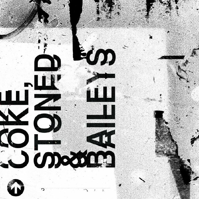 COKE STONED & BAILEYS aka JUSTIN BAILEY/DAVE COKER/TIMMY S - Your Mum ...