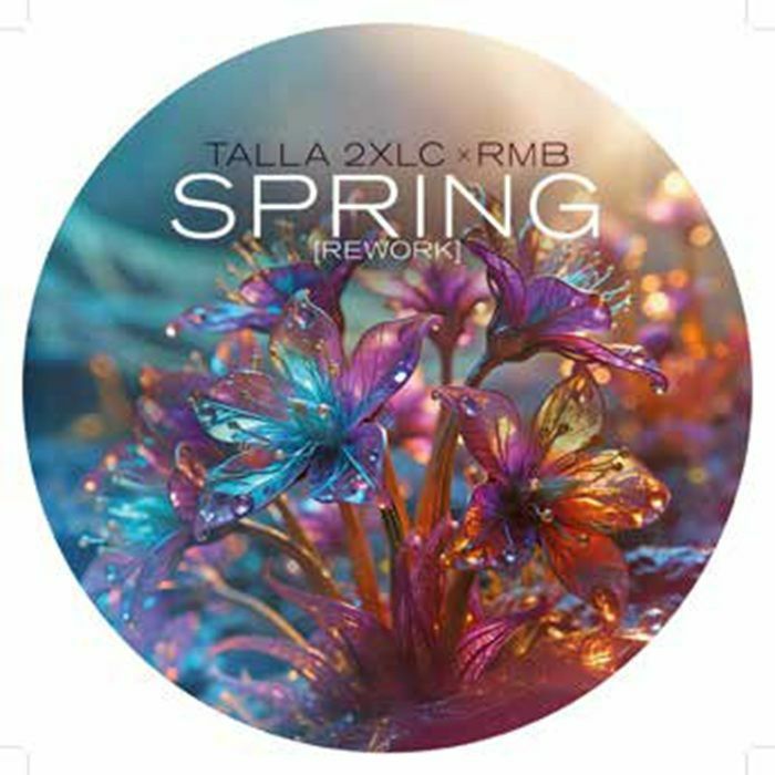 TALLA 2XLC/RMB - Spring (rework) Vinyl at Juno Records.