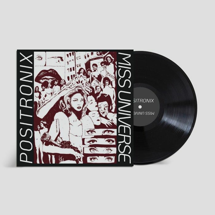 POSITRONIX - Miss Universe Vinyl at Juno Records.
