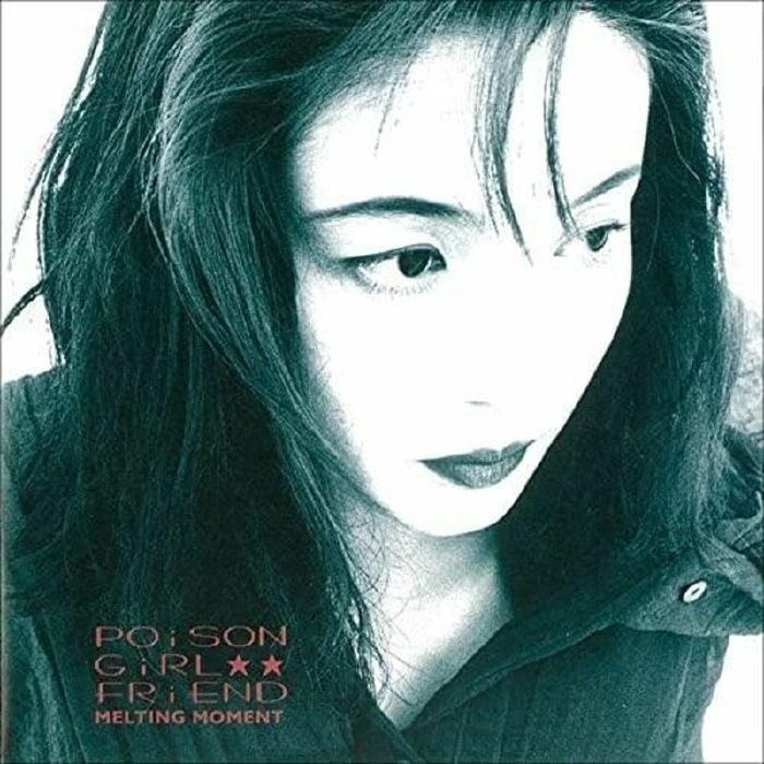POISON GIRL FRIEND - Melting Moment Vinyl at Juno Records.