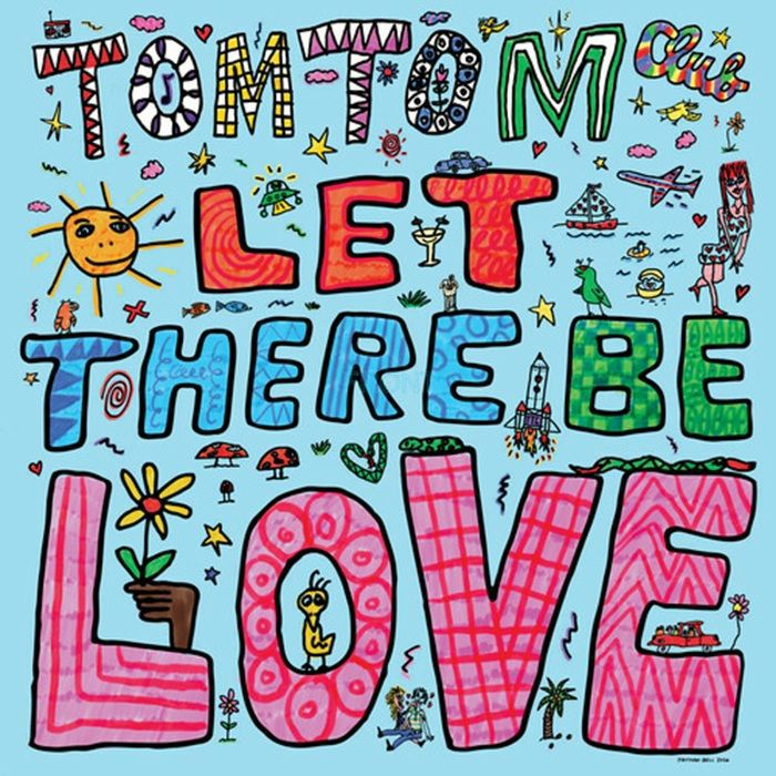 TOM TOM CLUB - Let There Be Love CD at Juno Records.