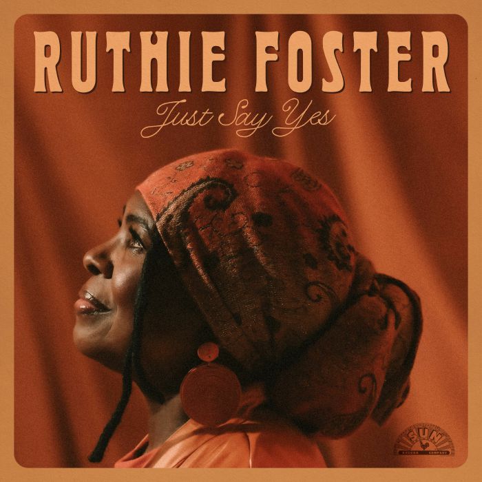 Ruthie FOSTER - Just Say Yes CD at Juno Records.
