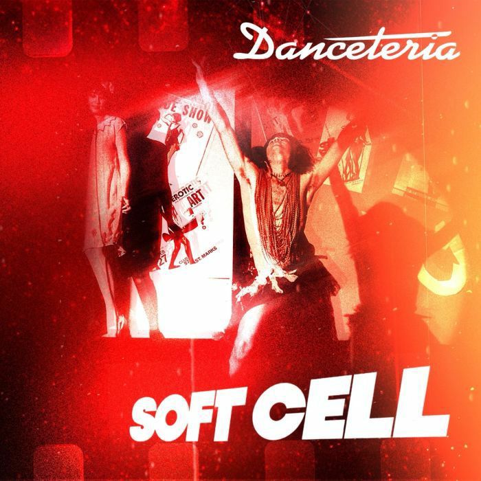 SOFT CELL aka MARC ALMOND/DAVE BELL - Danceteria Vinyl at Juno Records.