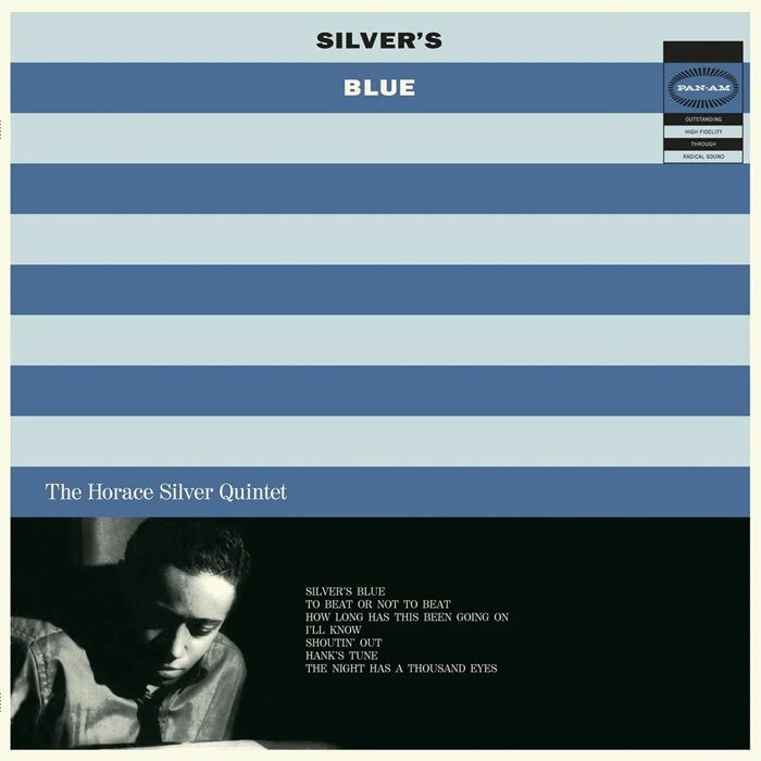 The HORACE SILVER QUINTET - Silver's Blue Vinyl at Juno Records.