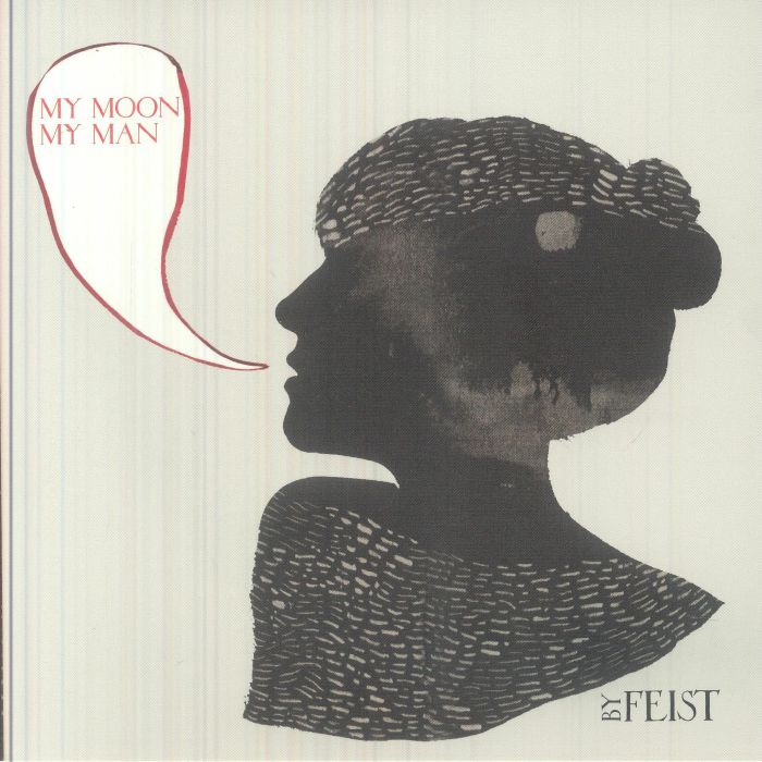 FEIST - My Moon My Man Vinyl at Juno Records.