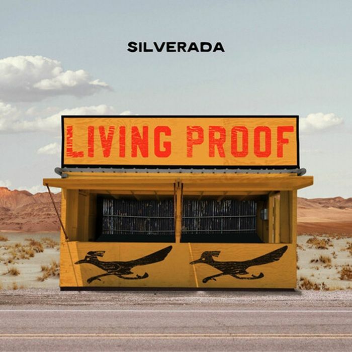 SILVERADA - Living Proof Vinyl at Juno Records.