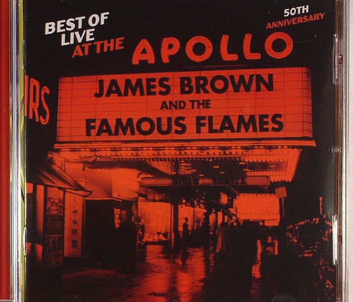 James Brown And The Famous Flames Best Of Live At The Apollo 50th