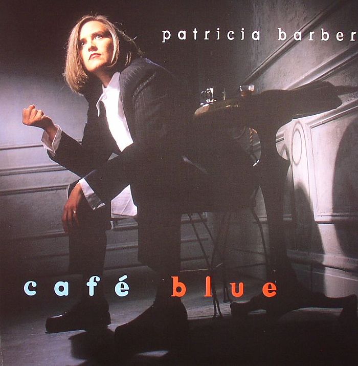 Patricia BARBER - Cafe Blue (remastered) Vinyl at Juno Records.