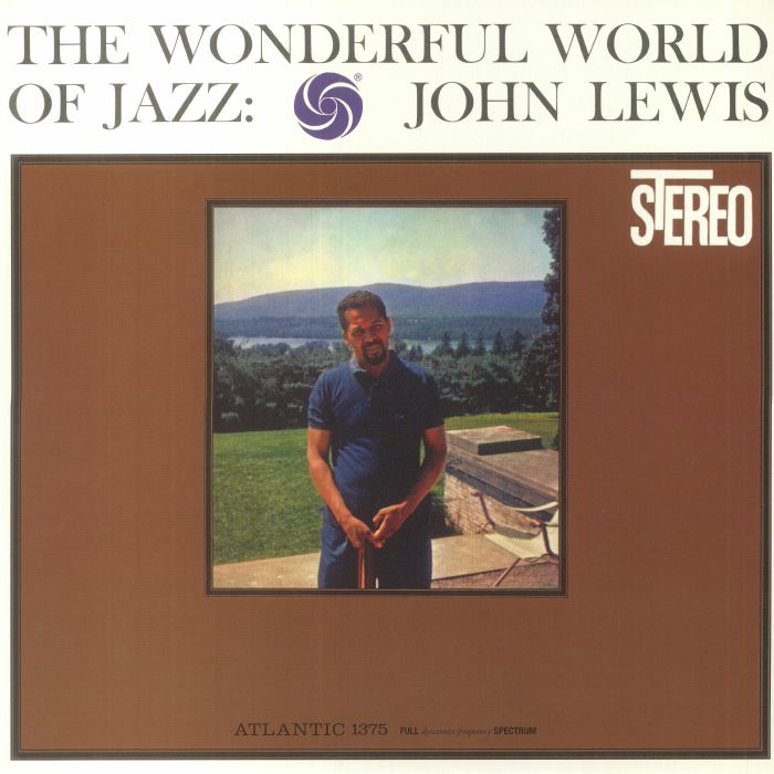 John LEWIS - The Wonderful World Of Jazz (reissue) Vinyl at Juno Records.