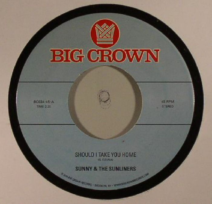 SUNNY & THE SUNLINERS - Should I Take You Home Vinyl at Juno Records.