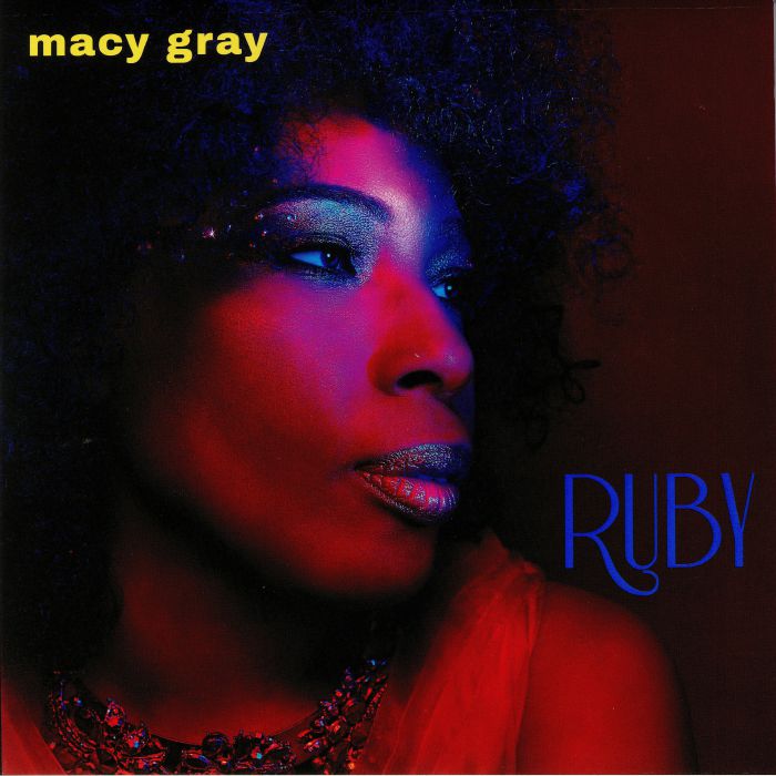 Macy GRAY - Ruby Vinyl at Juno Records.
