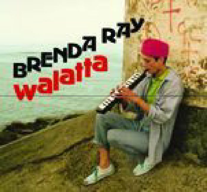 Brenda RAY - Walatta CD at Juno Records.