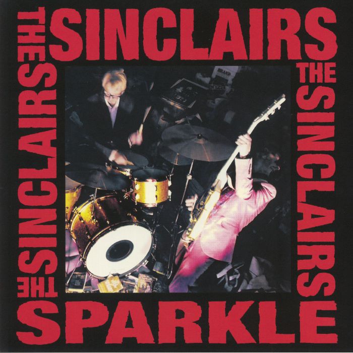 The SINCLAIRS - Sparkle Vinyl at Juno Records.
