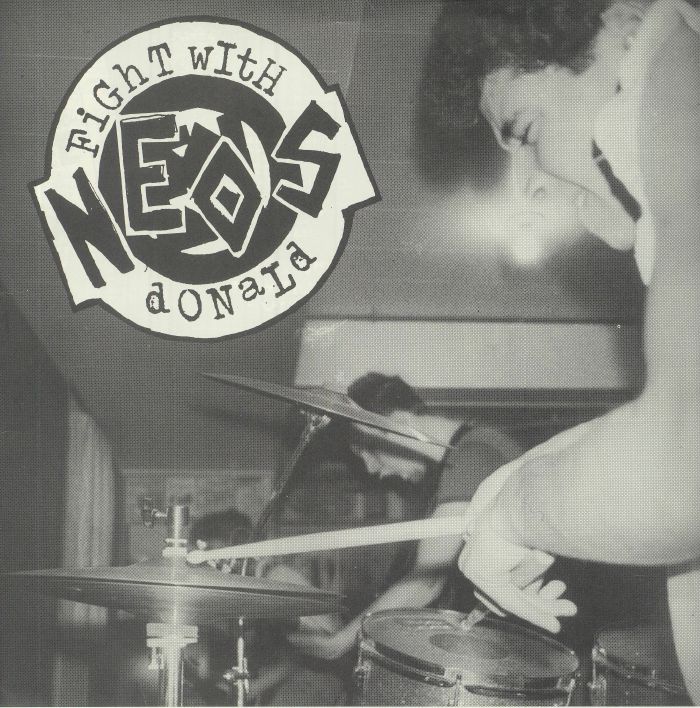 NEOS - Fight With Donald (reissue) Vinyl at Juno Records.