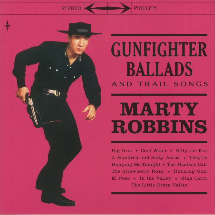Marty ROBBINS - Gunfighter Ballads & Trail Songs (reissue) Vinyl at ...